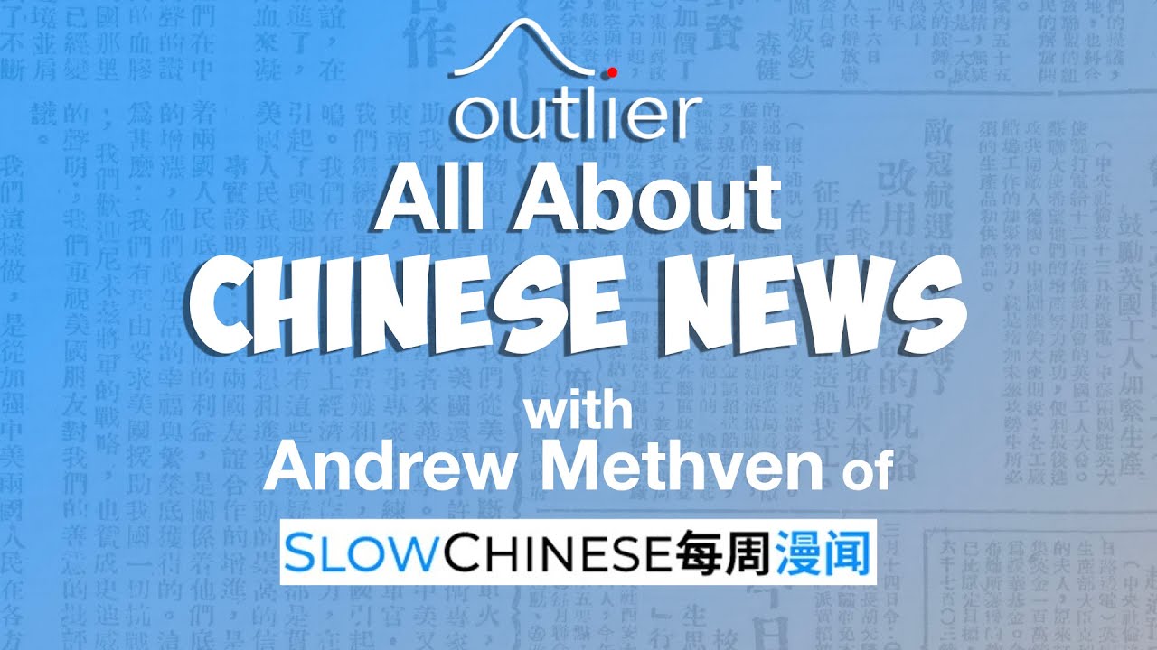 All About Chinese News with Andrew Methven of Slow Chinese - YouTube