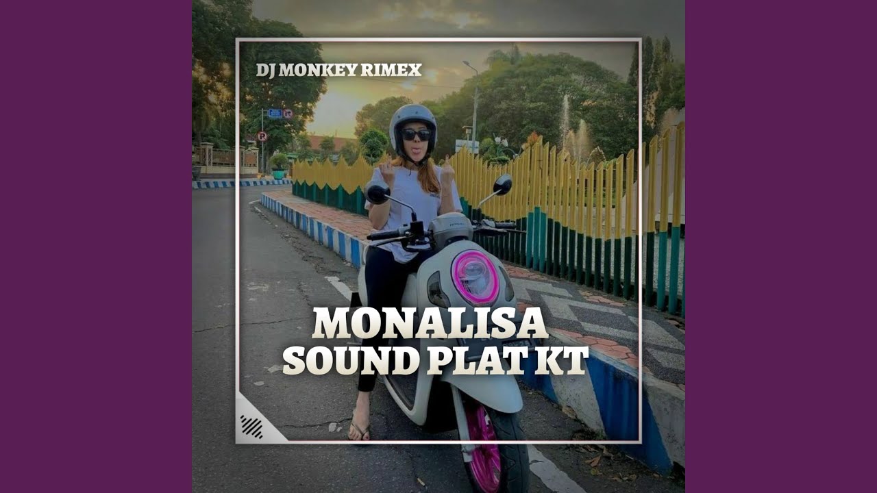 DJ MONALISA SOUND PLAT KT JJ INSTRUMEN (Remix) - YouTube