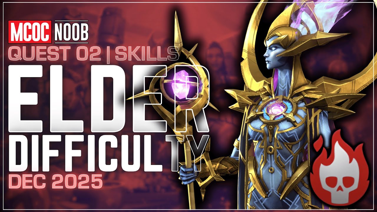 Elder Difficulty – Quest 2 Skills (DEC 2025) | MCOC Guide - YouTube