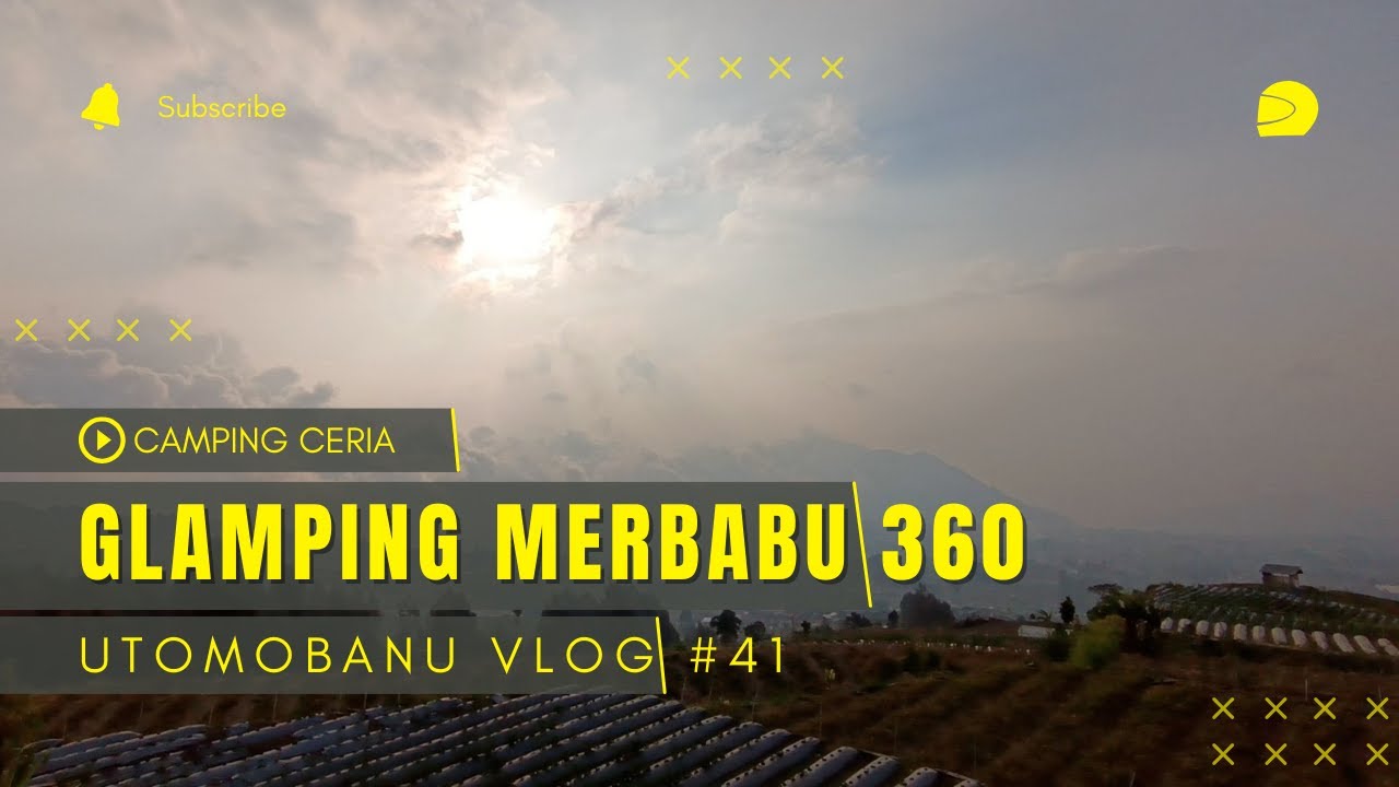 CAMPING CERIA DI GLAMPING MERBABU 360 | MAGELANG VLOG - YouTube