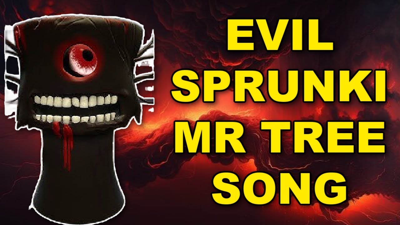 Sprunki Evil Mr Tree Song Animated Music Video - YouTube