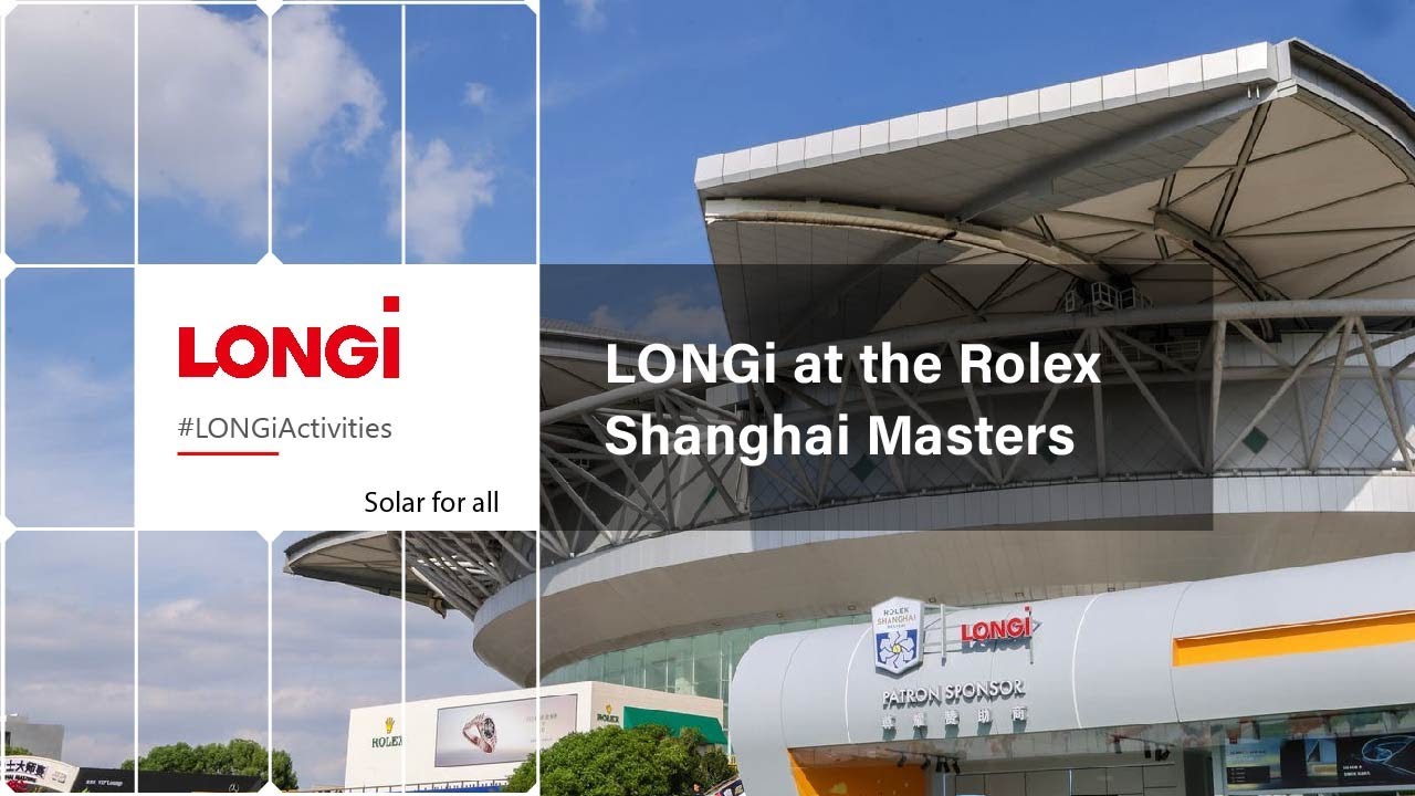 LONGi at the Rolex Shanghai Masters - YouTube