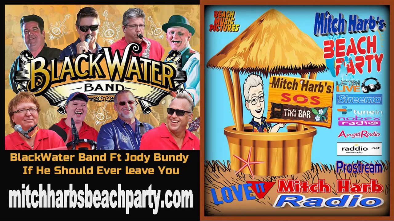 BlackWater Band Ft Jody Bundy - If He Should Ever Leave You - YouTube