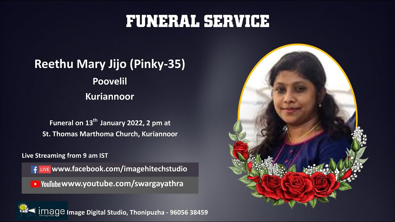 Funeral Service Live Streaming of Reethu Mary Jijo (Pinky-35), Poovelil ...