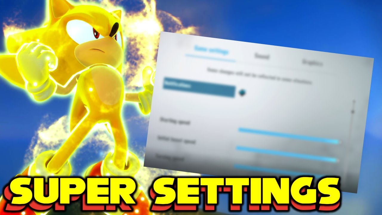 Settings that will make you feel SUPER SONIC - Sonic Frontiers - YouTube