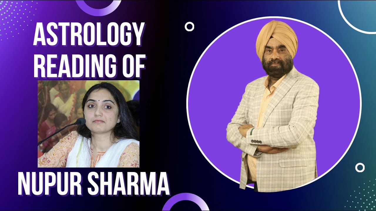 Astrological reading Of NUPUR SHARMA || Sunstar Astro Learning Aacademy - YouTube