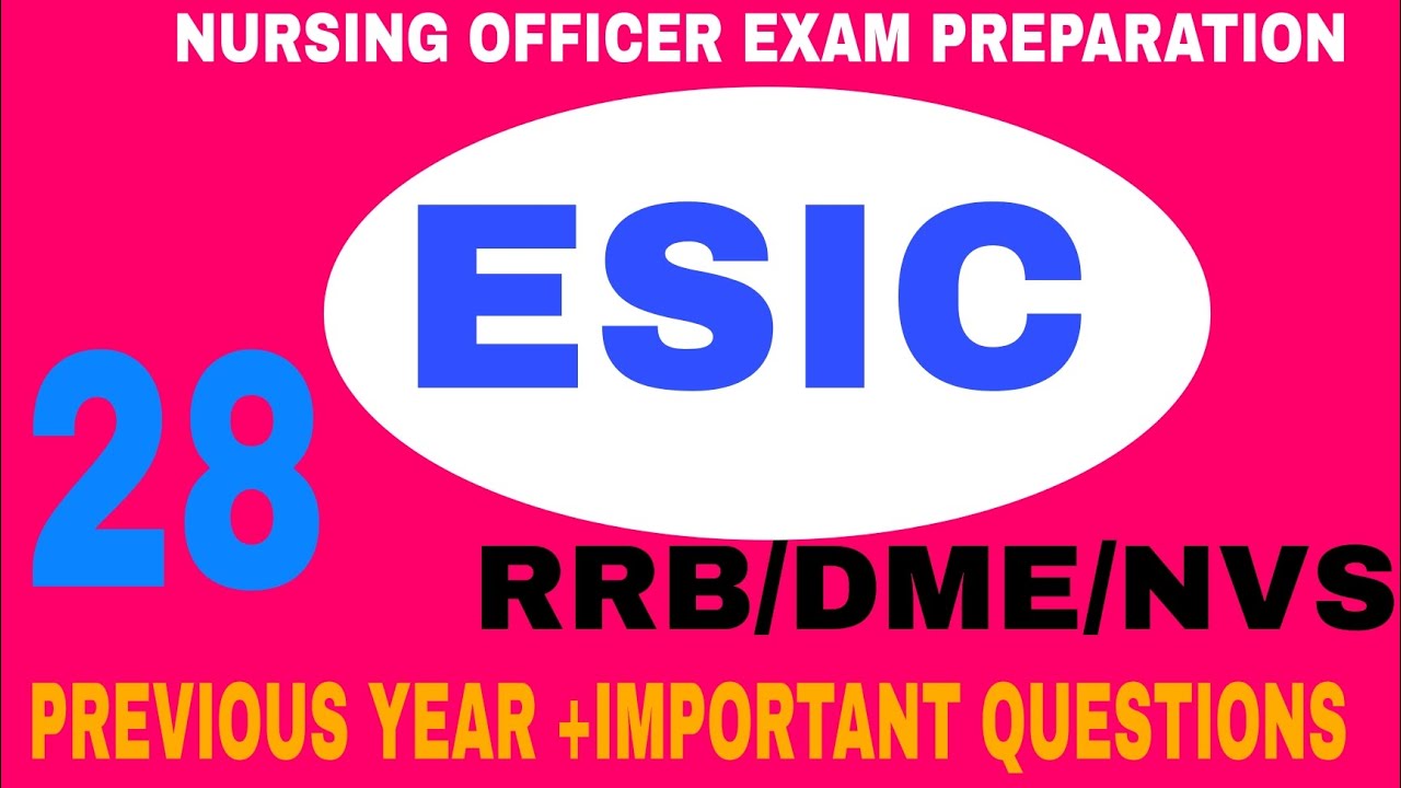 ESIC/RRB Nursing Officer Exam Preparation/Special MCQ Part 28/Previous ...