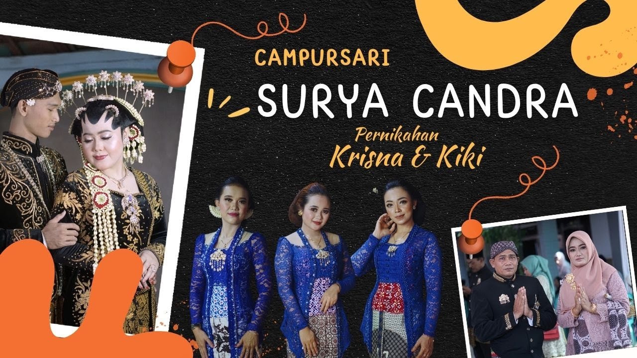 Live Campursari SURYA CANDRA | Happy Wedding | Krisna Achriza A.N & Kiki Widianti - YouTube
