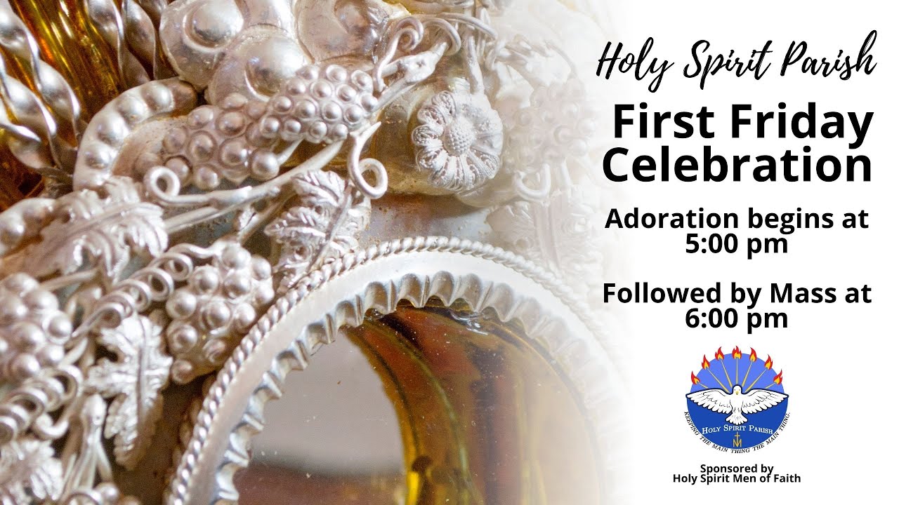 First Friday, March 4, 2022 Adoration & Mass - YouTube