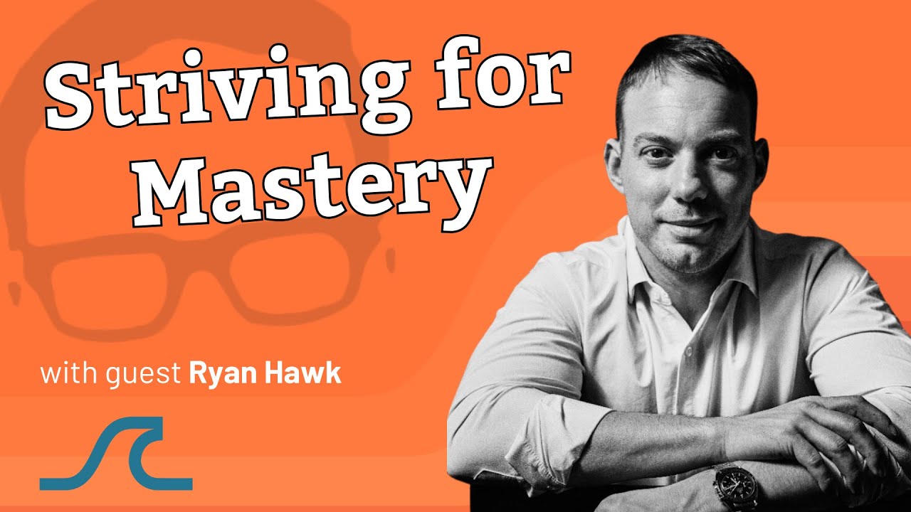 The Pursuit of Excellence with Ryan Hawk - YouTube