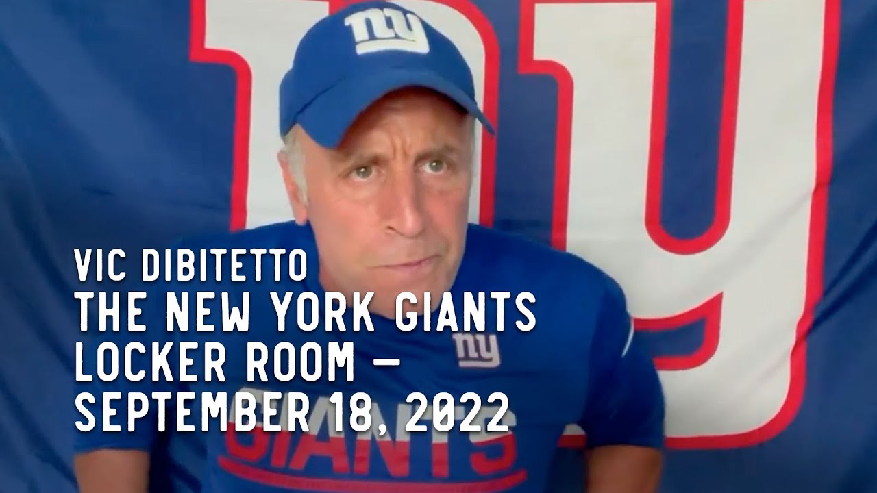 The New York Giants Locker Room with Vic DiBitetto — September 18, 2022 ...