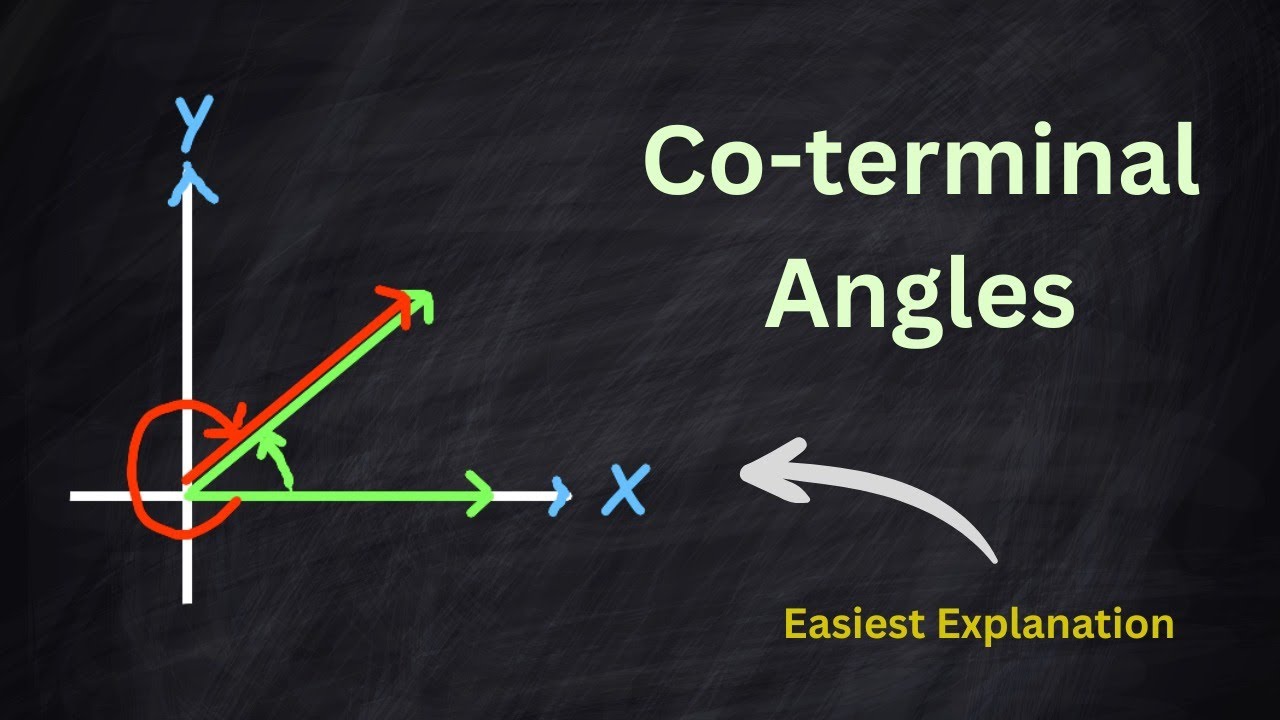 Coterminal Angles BEST EXPLANATION | Precalculus Full Course - YouTube