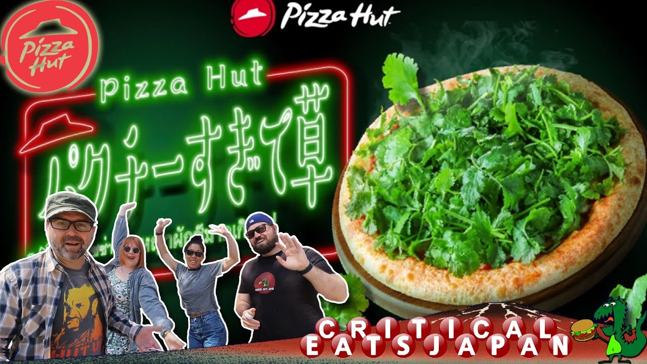 The “Way Too Much Cilantro” Pizza! from Pizza Hut Japan | with Aaron ...