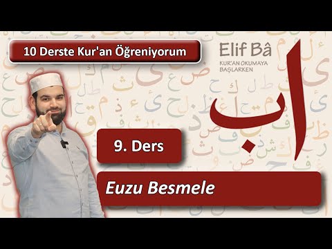 📚 9. Ders - Euzu Besmele | 10 Derste Kur'an Öğreniyorum