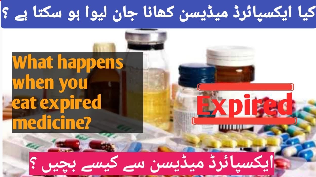 What happend when we take Expired medicin||side efects of expired ...