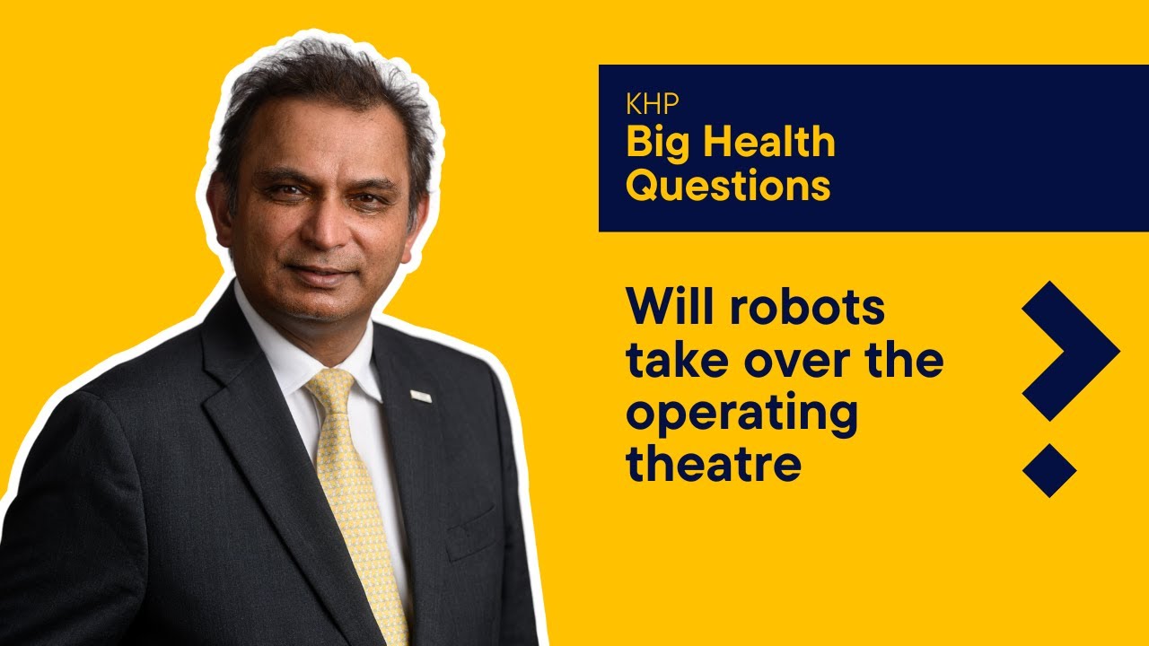 Prof Prokar Dasgupta OBE answers will robotic surgery take over the ...