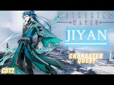 Jiyan Character Quest • Wuthering Waves (CBT2) - YouTube