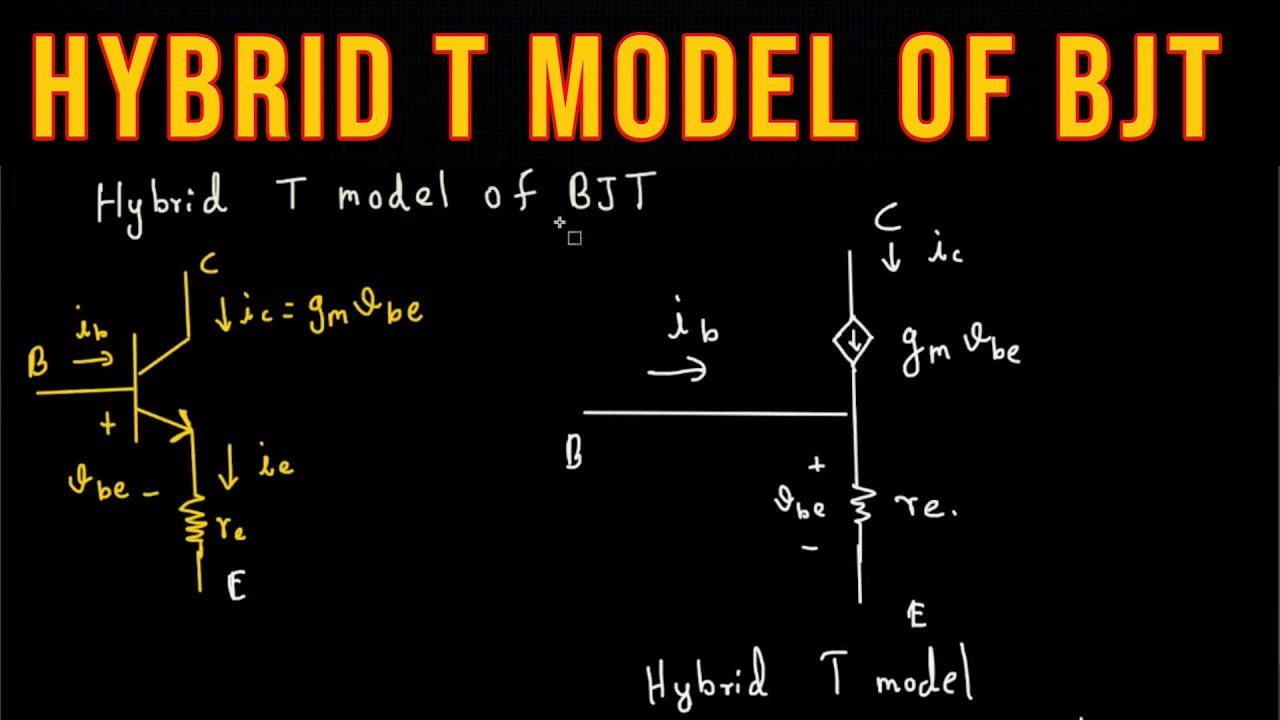 Hybrid T model of BJT - YouTube