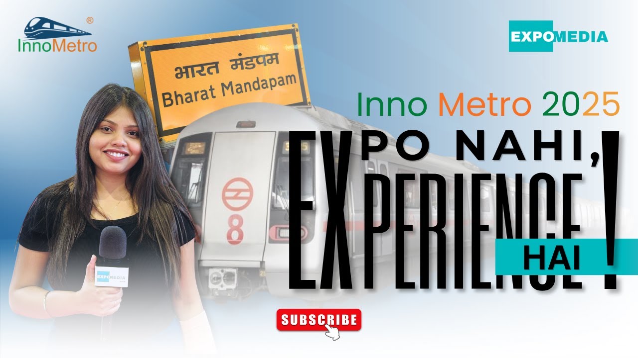 InnoMetro Expo 2025 | Future of Urban Mobility & Metro Tech Unveiled at ...
