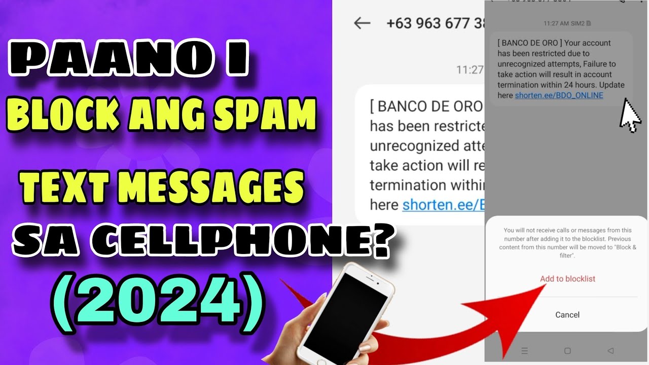 Paano i block ang spam text messages sa cellphone? (add to blocklist ...
