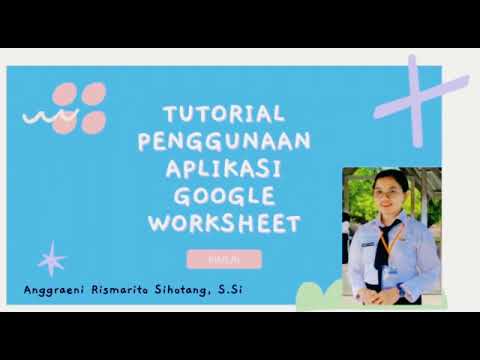 TUTORIAL APLIKASI GOOGLE WORKSHEET UNTUK PENGELOLAAN DATA STOK REAGEN ...