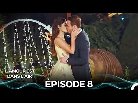 L'amour Est Dans L'air Épisode 8 (Doublage en Français)