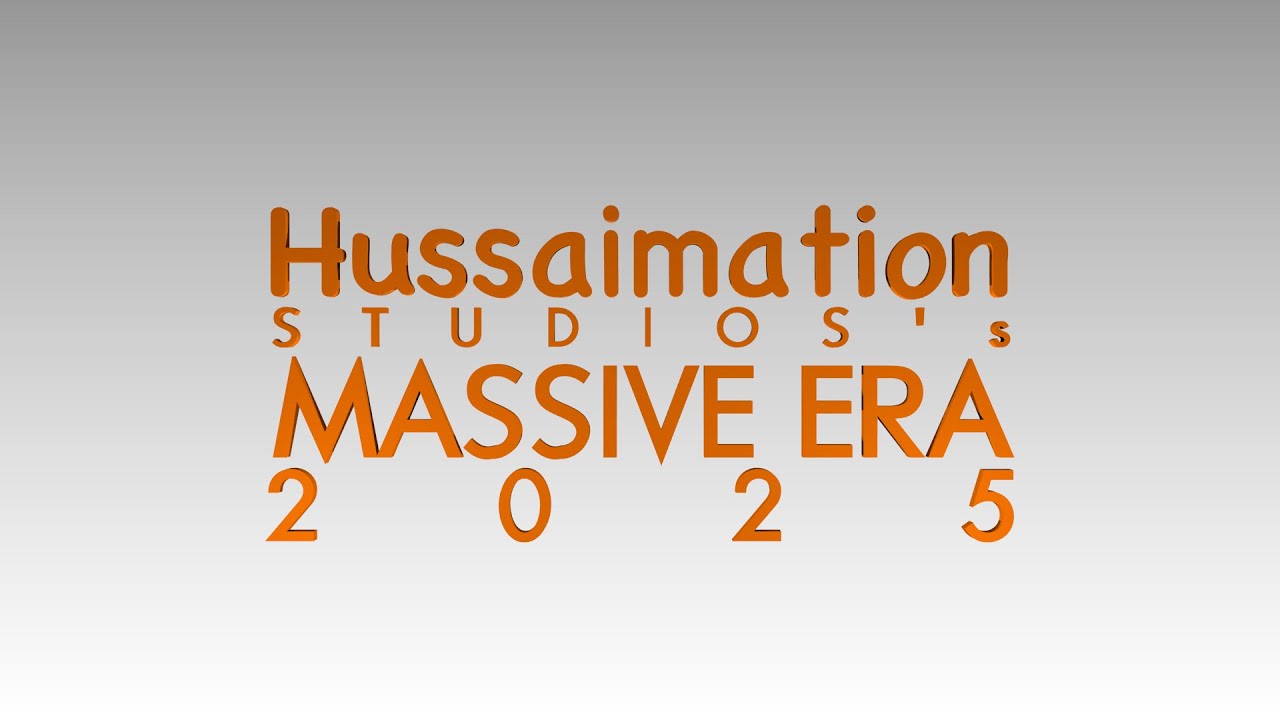 Hussaimation Studios's Massive Era 2025 - YouTube