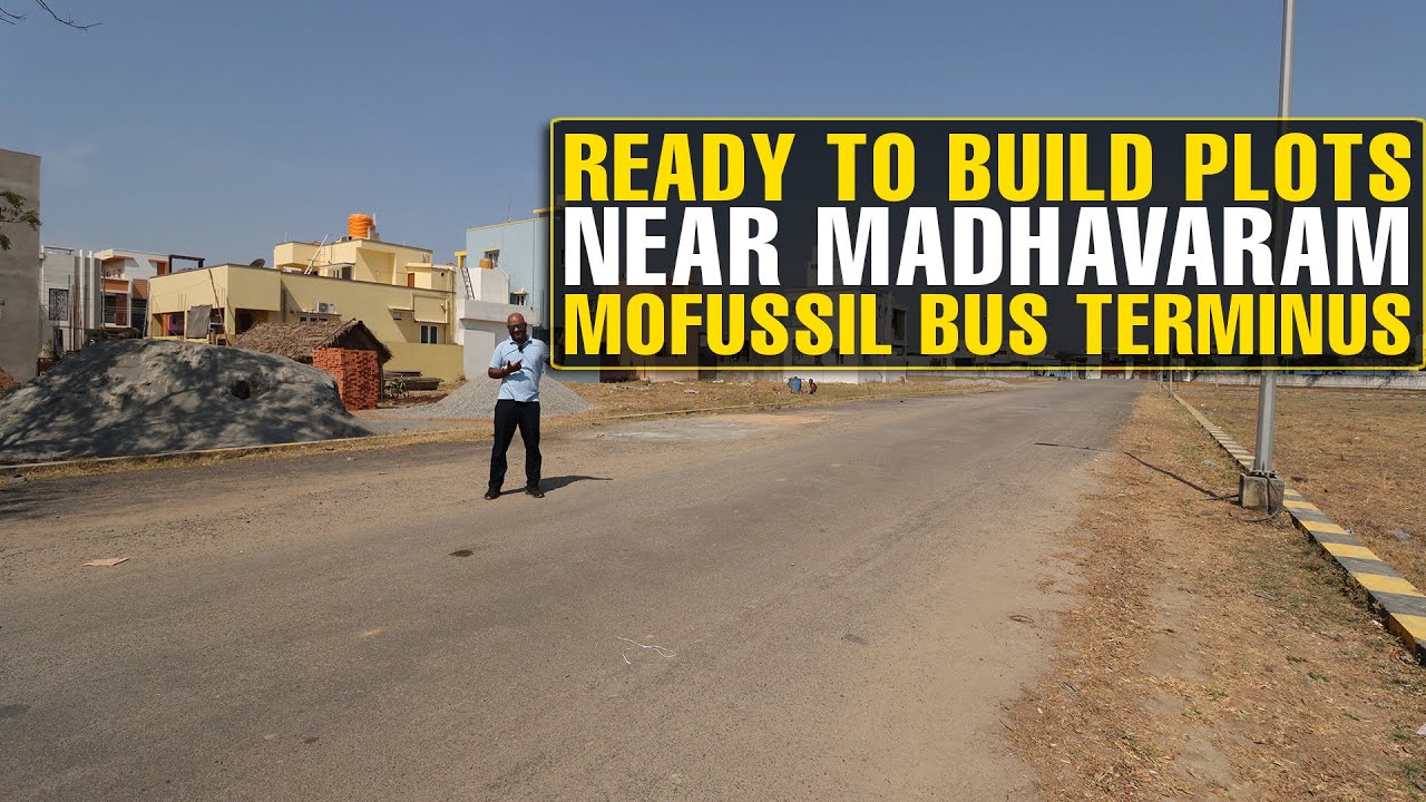 #1392 Ready to Build Plots Near Madhavaram Mofussil Bus Terminus - YouTube