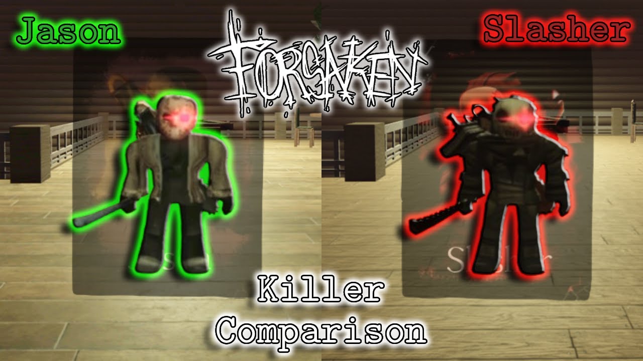 Jason & Slasher Killer Comparison | Forsaken - YouTube