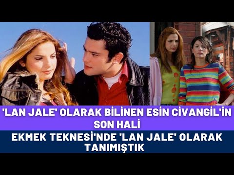 Ekmek Teknesi'nde 'Lan Jale' Olarak Tanıdık - İşte Esin Civangil'in Son Hali