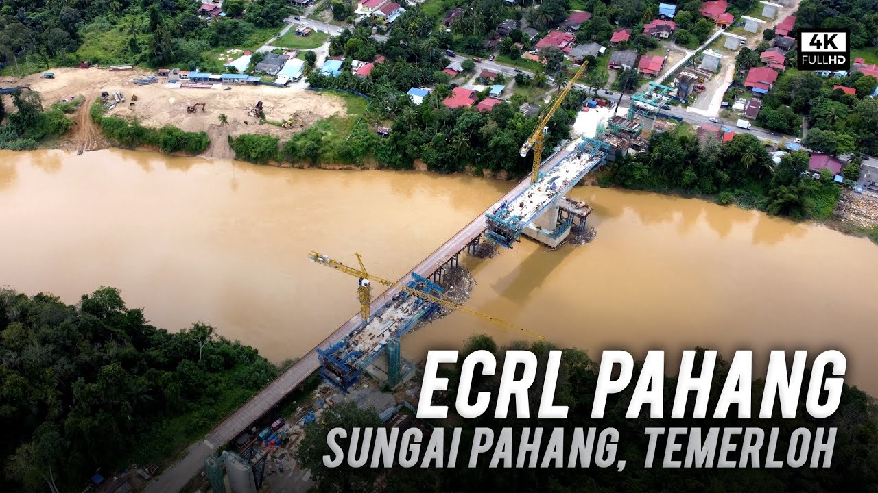ECRL Pahang: Merentasi Sungai Pahang, Temerloh - The East Coast Rail ...