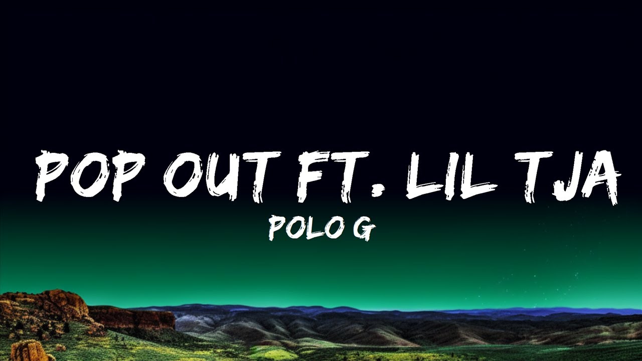 Polo G - Pop Out ft. Lil TJay (Lyrics) Lyrics - YouTube