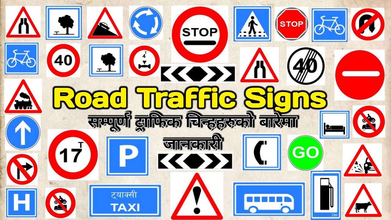 86 Important Traffic Signs of Nepal | ट्राफिक संकेतहरुको सम्पूर्ण ...