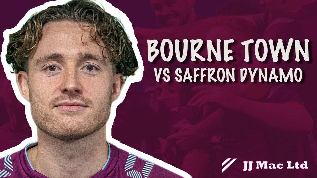 Bourne Town FC vs Saffron Dynamo FC | UCL Division One | Match Day ...