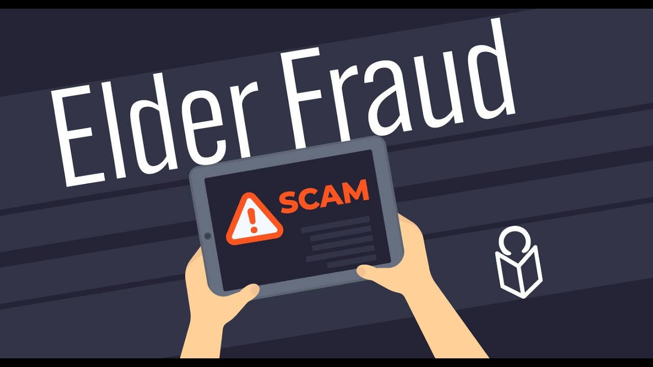 Elder Fraud: A Guide for Seniors and Families - Princeton Public Library