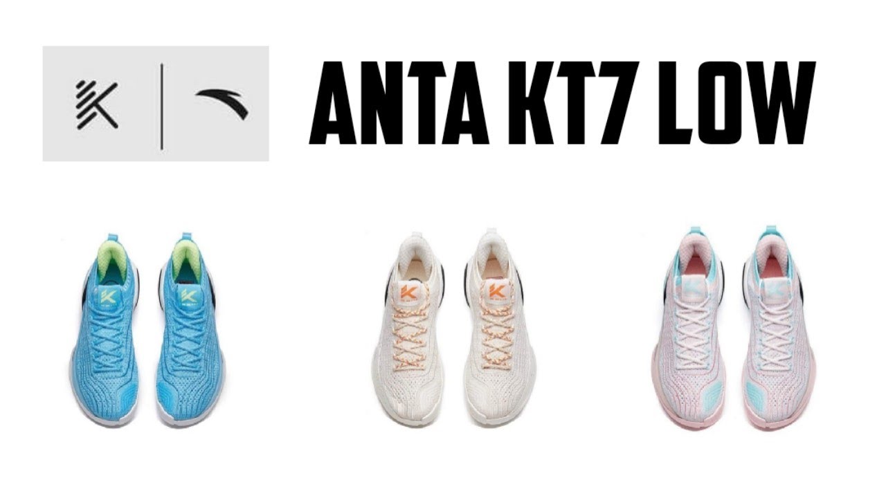 ANTA KT7 LOW COLORWAYS - YouTube