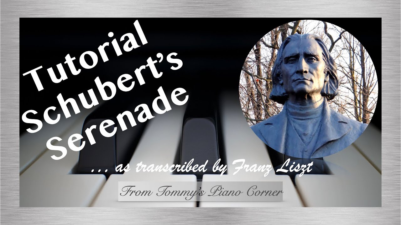 Piano Tutorial | Schubert's Serenade as transcribed by Liszt - YouTube