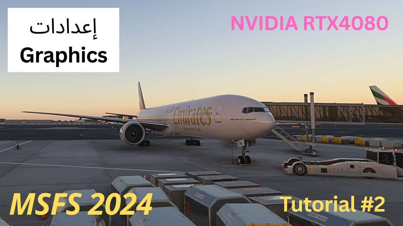 إعدادات Graphics لـ MSFS 2024 على بطاقات نفيديا - Part 2 - YouTube