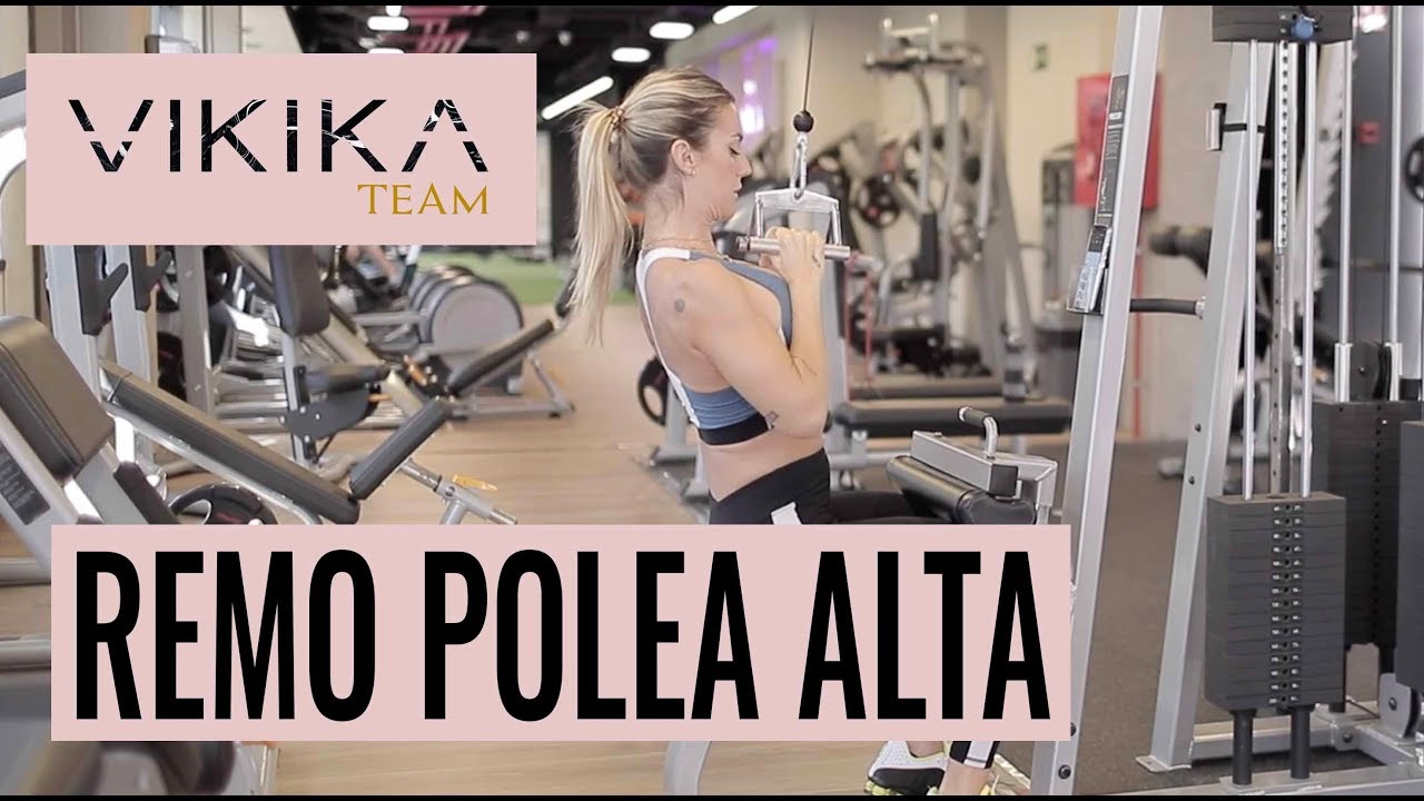 Pulldown / REMO POLEA ALTA I@VIKIKATEAM - YouTube