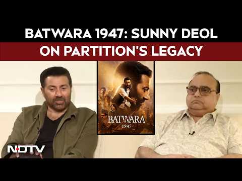 Sunny Deol Interview | Sunny Deol On Partition's Unhealed Wound And Batwara 1947