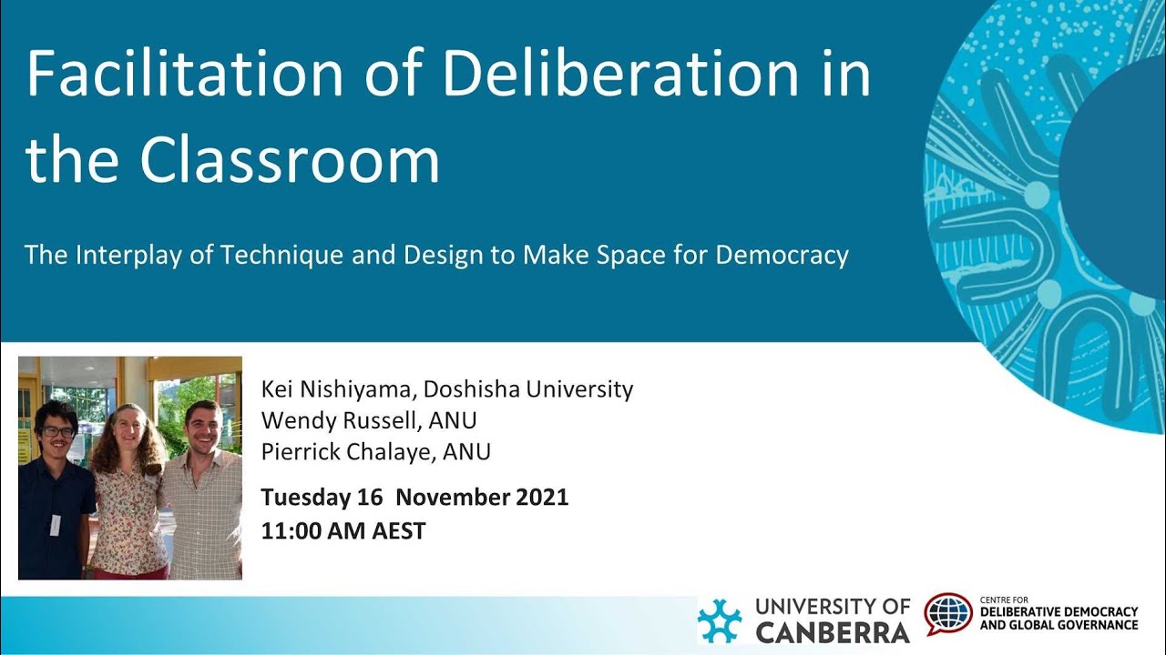 Facilitation of Deliberation in the Classroom, 16 November 2021 - YouTube