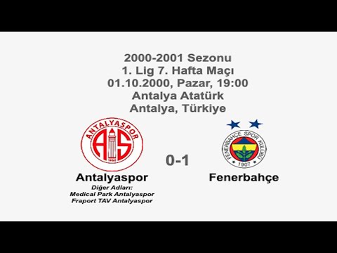 Antalyaspor 0-1 Fenerbahçe 01.10.2000 - 2000-2001 Turkish 1st League Matchday 7