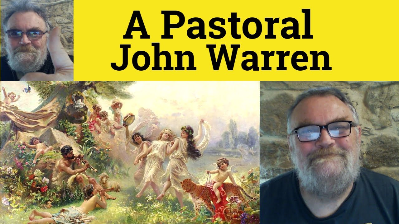 😎 A Pastoral by John Warren Summary - A Pastoral by John Warren ...