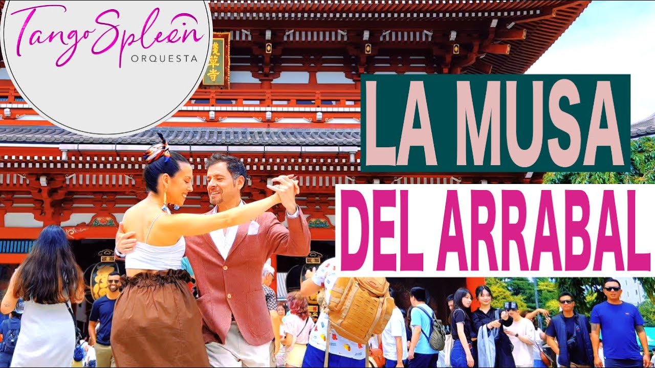 Tango Spleen - La Musa Del Arrabal (Official Video) Dancers: Yanina ...