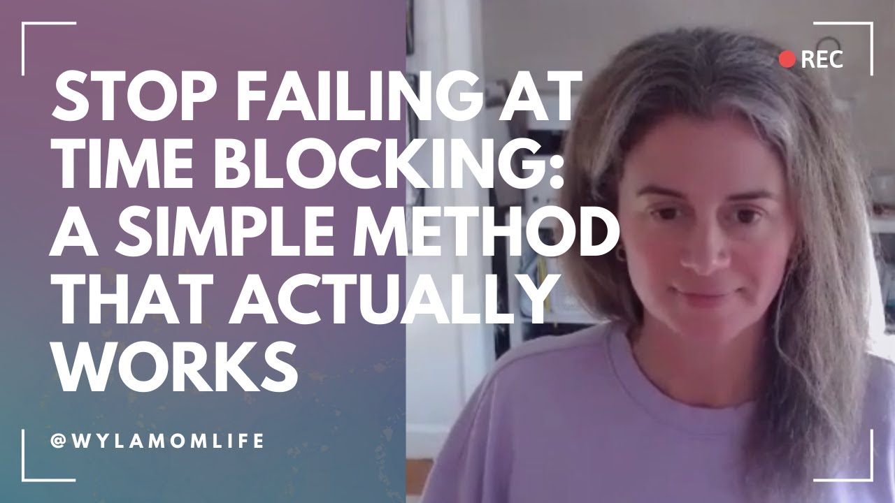 Stop Failing at Time Blocking: A Simple Method That Actually Works ...