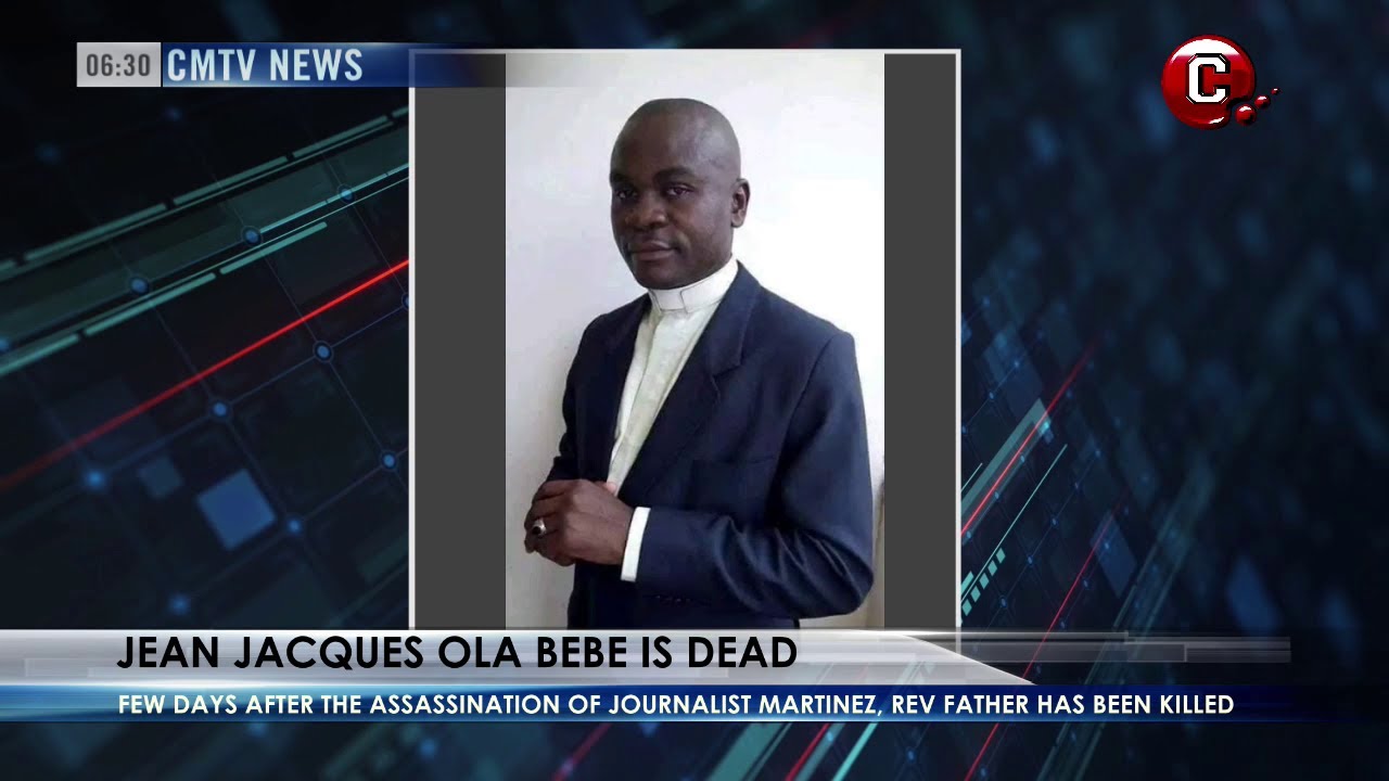 Rev. Father Jean Jacques Ola Bebe Allegedly Killed in Yaounde - YouTube