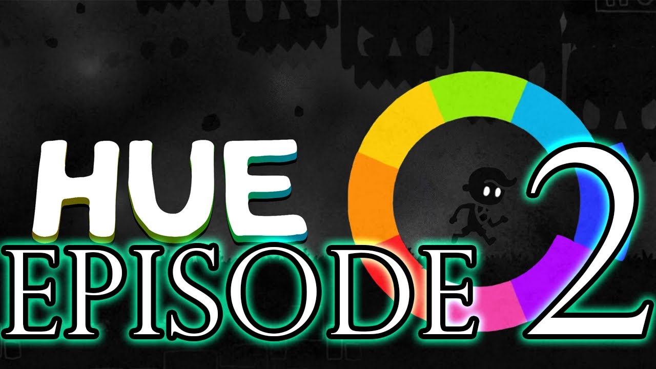Hue Gameplay Episode 2 Youtube