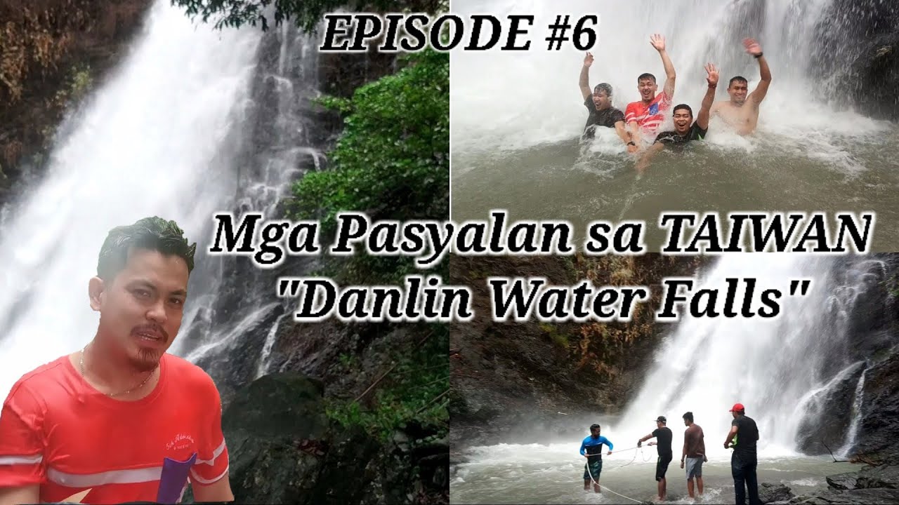 Mga pasyalan sa TAIWAN "Danlin water falls" Pintung Taiwan - YouTube
