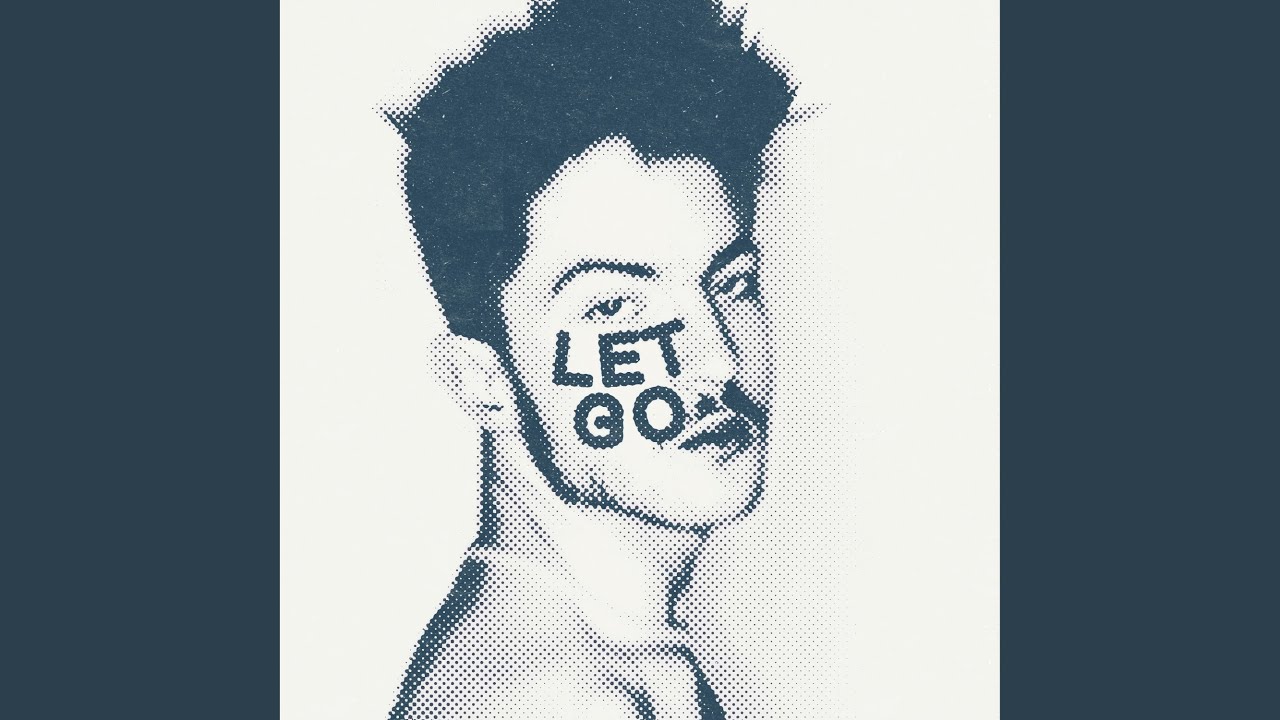 Let Go - YouTube