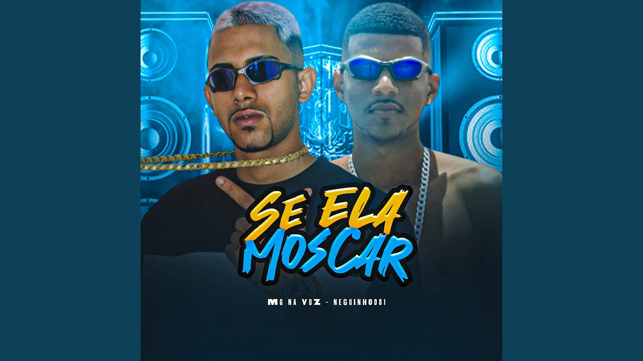 Se Ela Moscar - YouTube